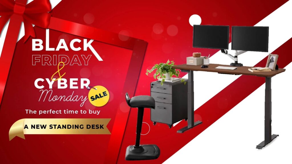 Standing Desk Black Friday & Cyber Monday Deals ⭐ (updating…)